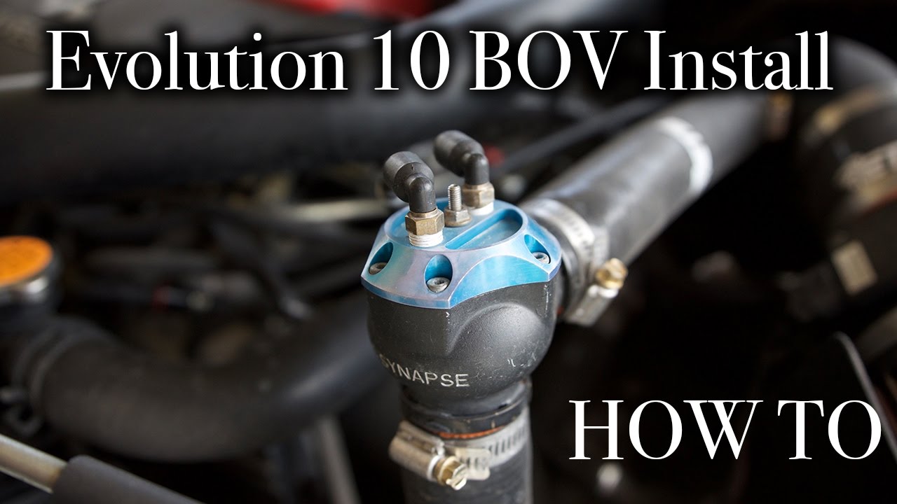 HOW TO: MITSUBISHI EVO X BOV INSTALL | SYNAPSE DIVERTER VALVE - YouTube