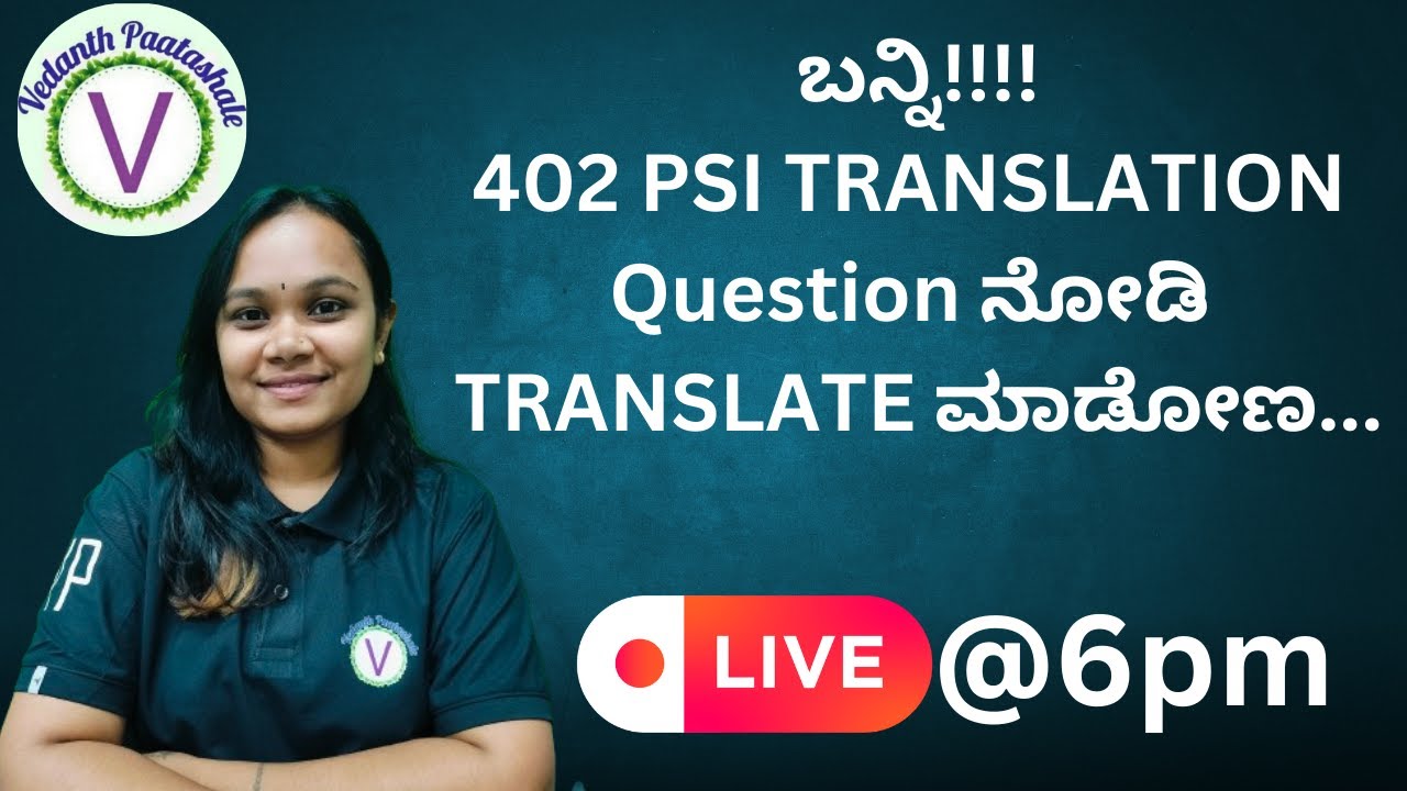 402 PSI TRANSLATION QUESTION DISCUSSION - YouTube