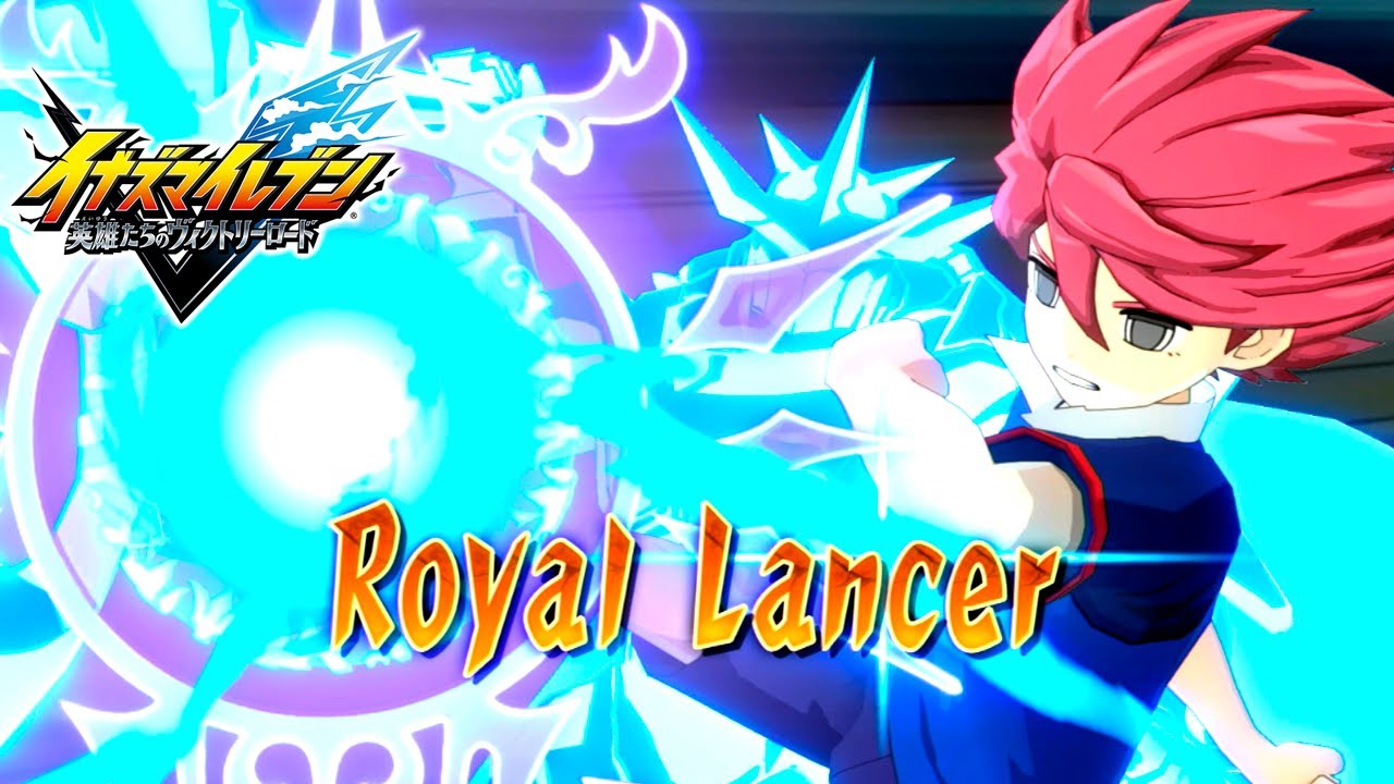 King's Lancer/キングス・ランス/Royal Lancer - Inazuma eleven: Victory Road ...