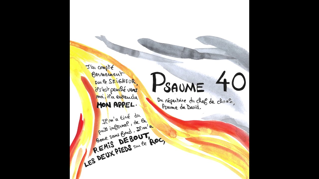 LA BIBLE MANUSCRITE I Psaume 40 - YouTube