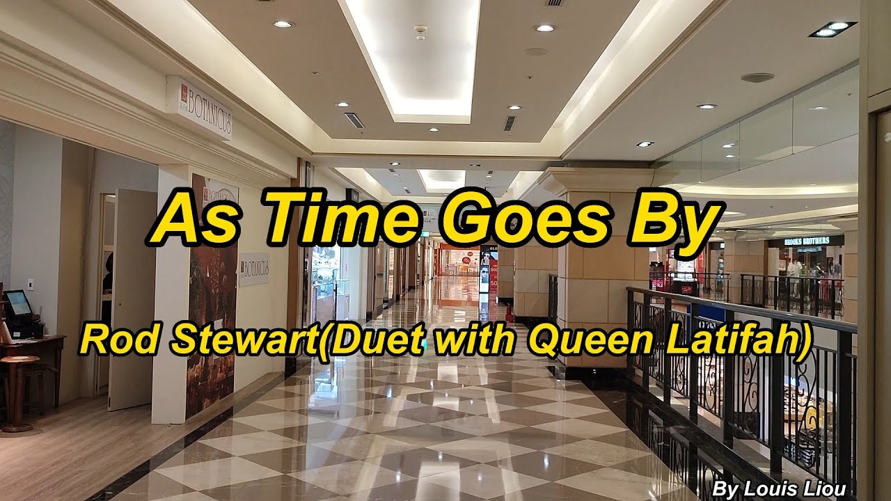 Rod Stewart - As Time Goes By(Duet with Queen Latifah) with Lyrics ...