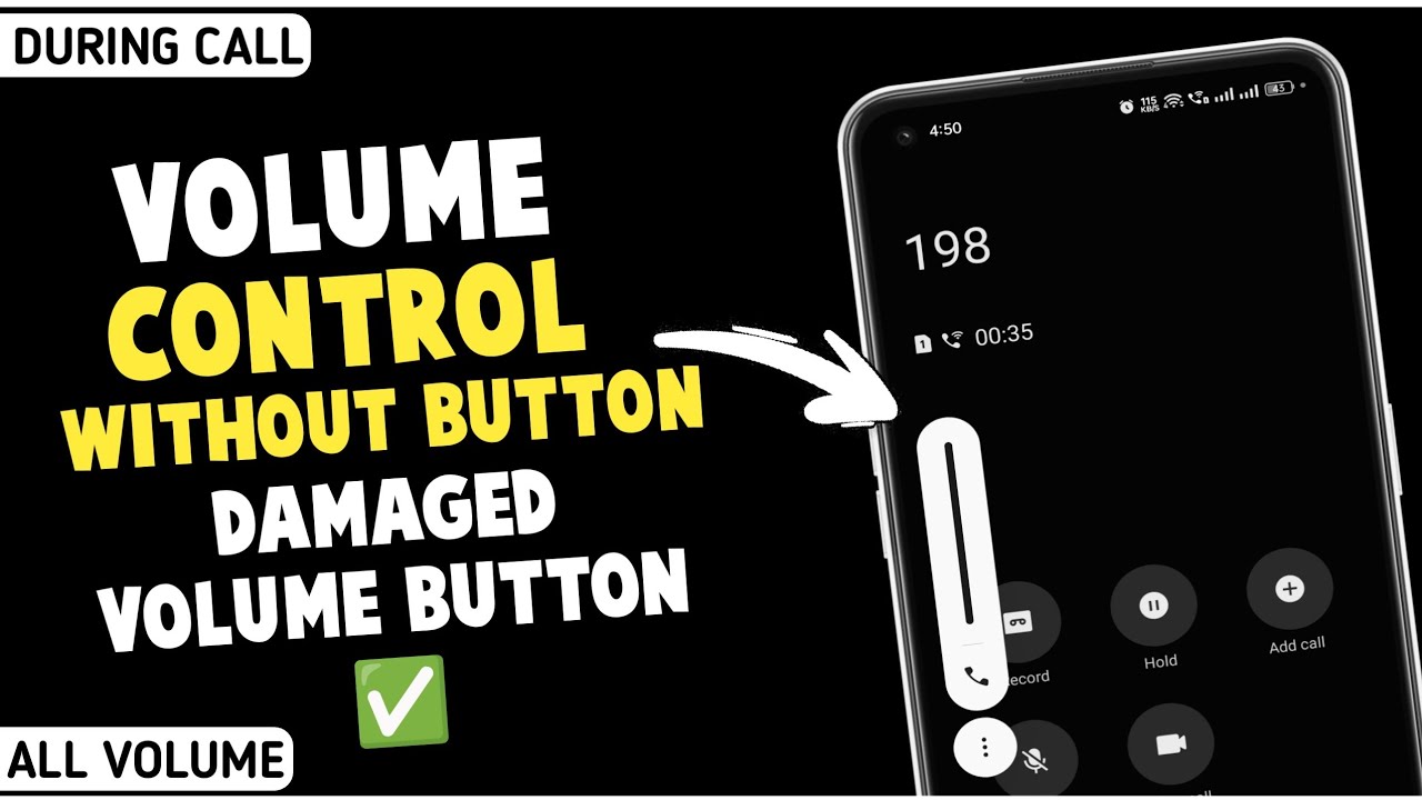 How To Control Phone Volume Without Button | Call Volume Kaise Badhaye ...