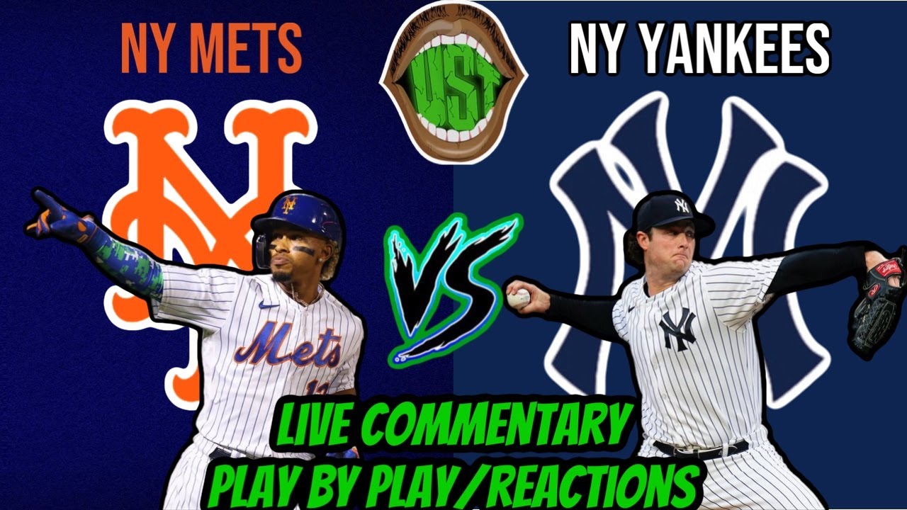 New York Mets VS New York Yankees Live MLB Commentary And Play By Play ...
