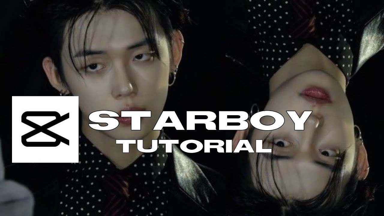 STARBOY EDIT TUTORIAL || EDIT TUTORIAL - YouTube