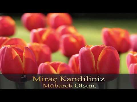 En Güzel Kandil Mesajları / Miraç Resimli Kandil Videosu