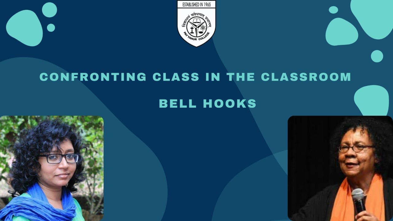 #9 | Confronting Class in the Classrooms | Bell Hooks - YouTube