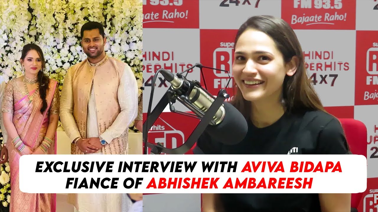 Exclusive interview with Aviva Bidapa fiance of Abhishek Ambareesh l ...