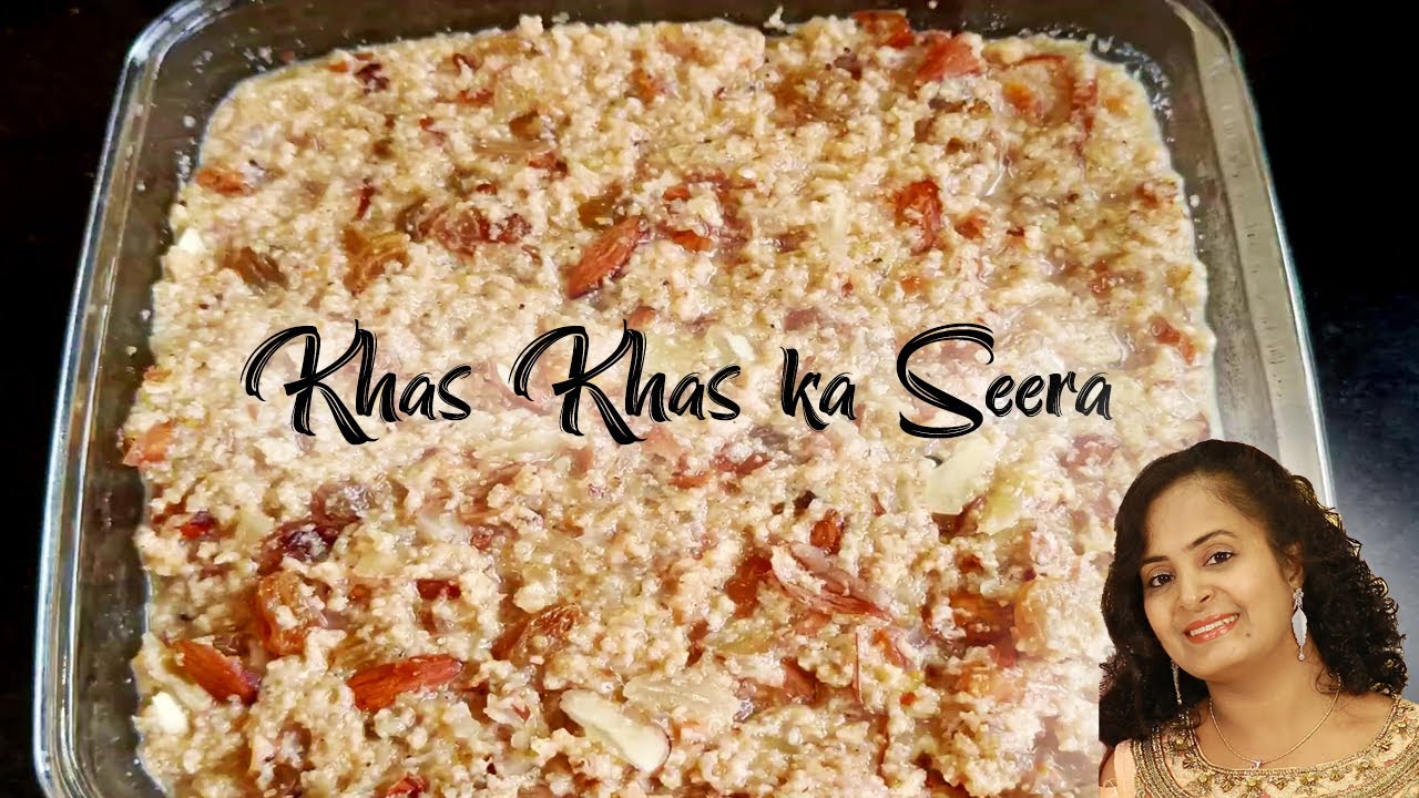 Khas Khas ka Seera/Halwa Sindhi | Dry fruits Healthy dessert - YouTube