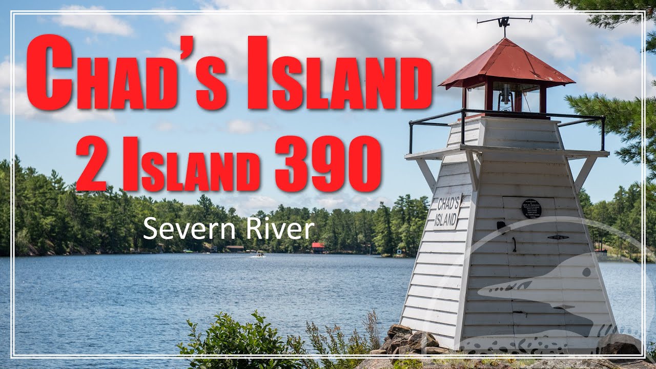CHAD'S ISLAND - 2 Island 390, Chad's Island, Severn River - YouTube