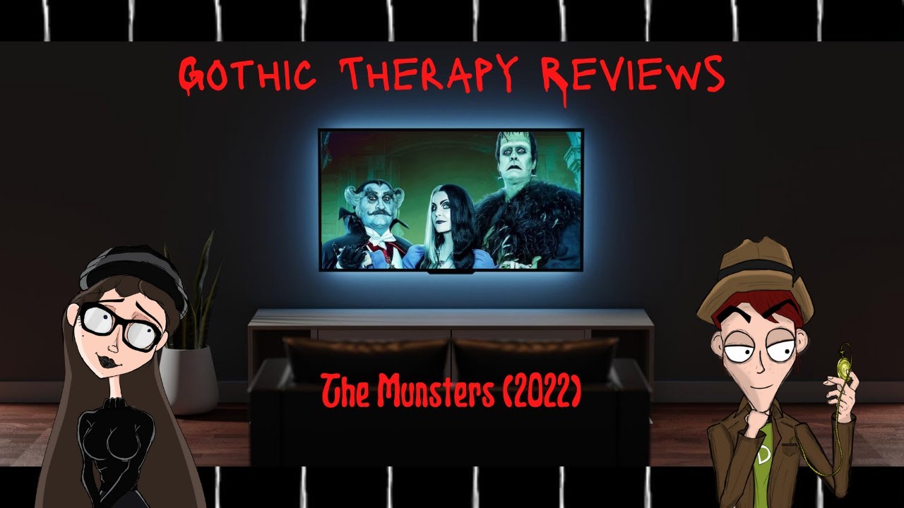 Gothic Therapy Reviews: The Munsters 2022 (SPOILERS) - YouTube