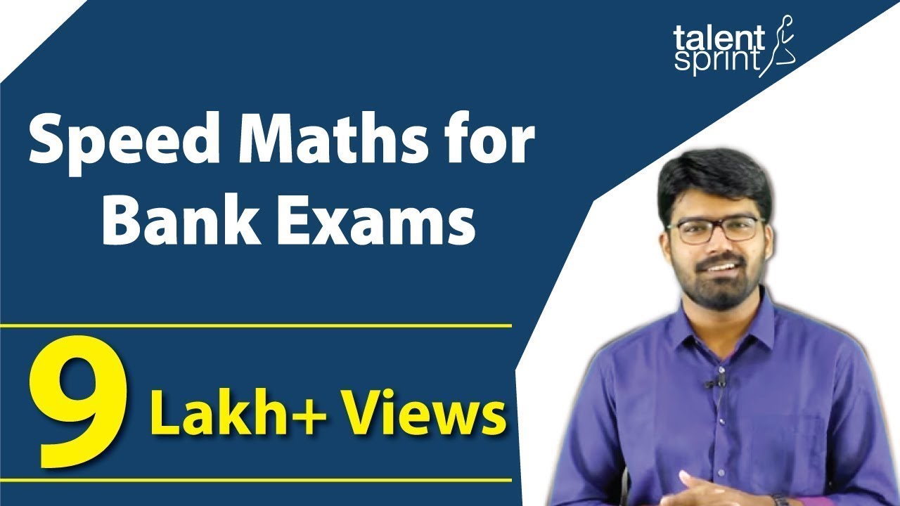 Speed Maths For Bank Exams Speed Maths Tricks TalentSprint YouTube speed-maths-for-bank-exams-speed-maths-tricks-talentsprint-youtube