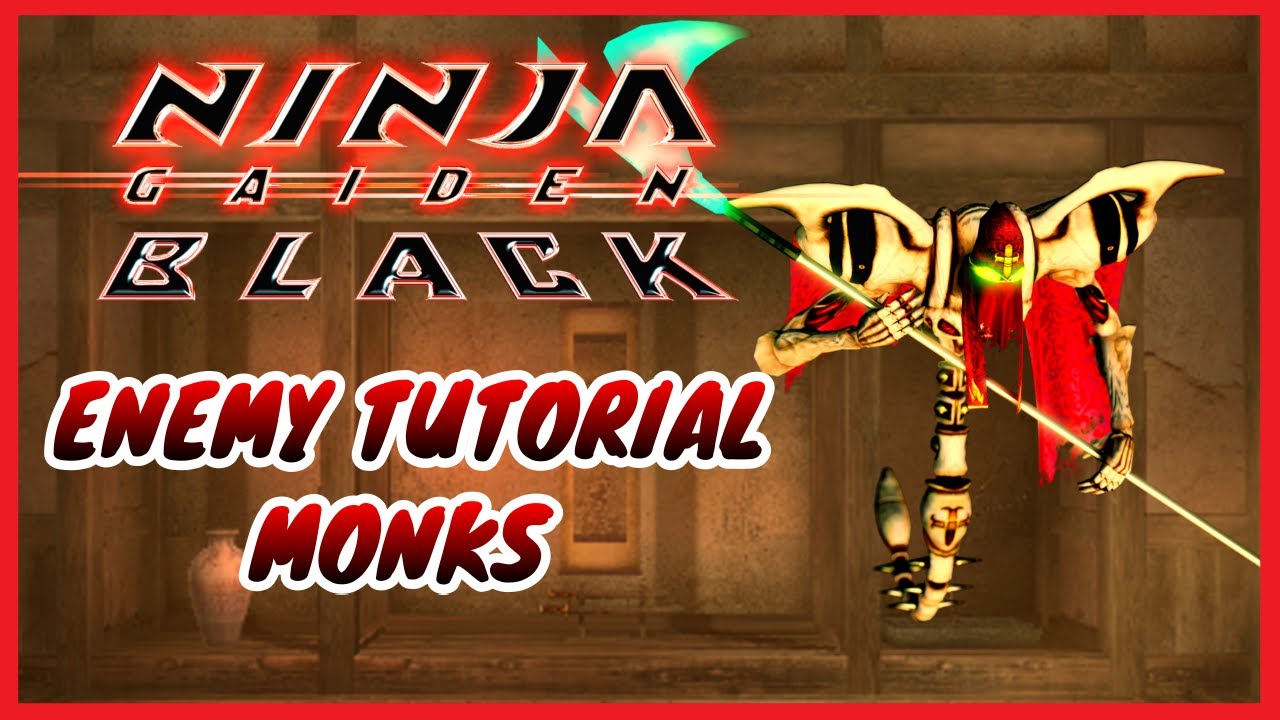 Ninja Gaiden Black Enemy Tutorial - Monk Fiends - YouTube