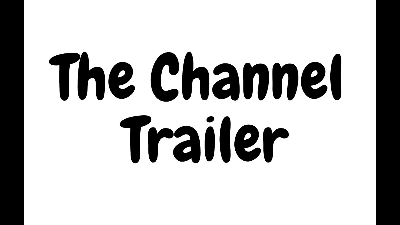 Official Channel Trailer - YouTube
