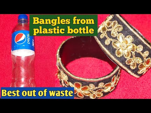 How to make beautiful Bangles from waste plastic bottle || how to reuse ...