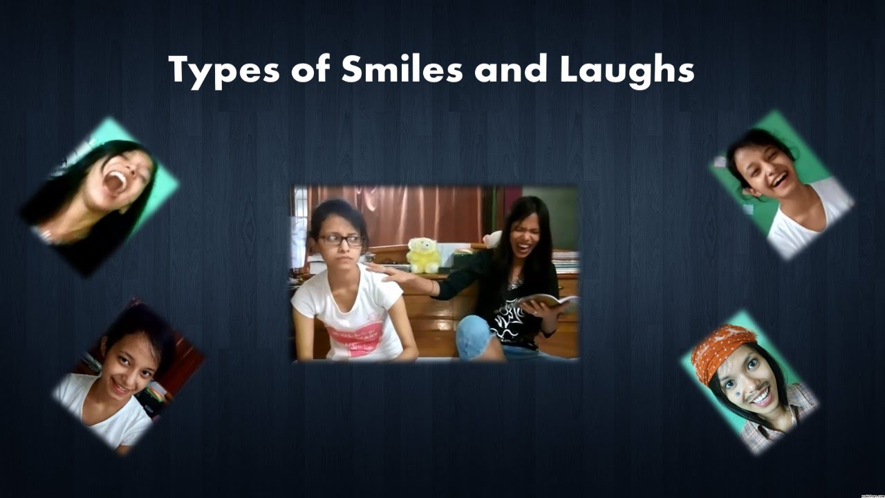 Types of Smiles and Laughs!!! - YouTube