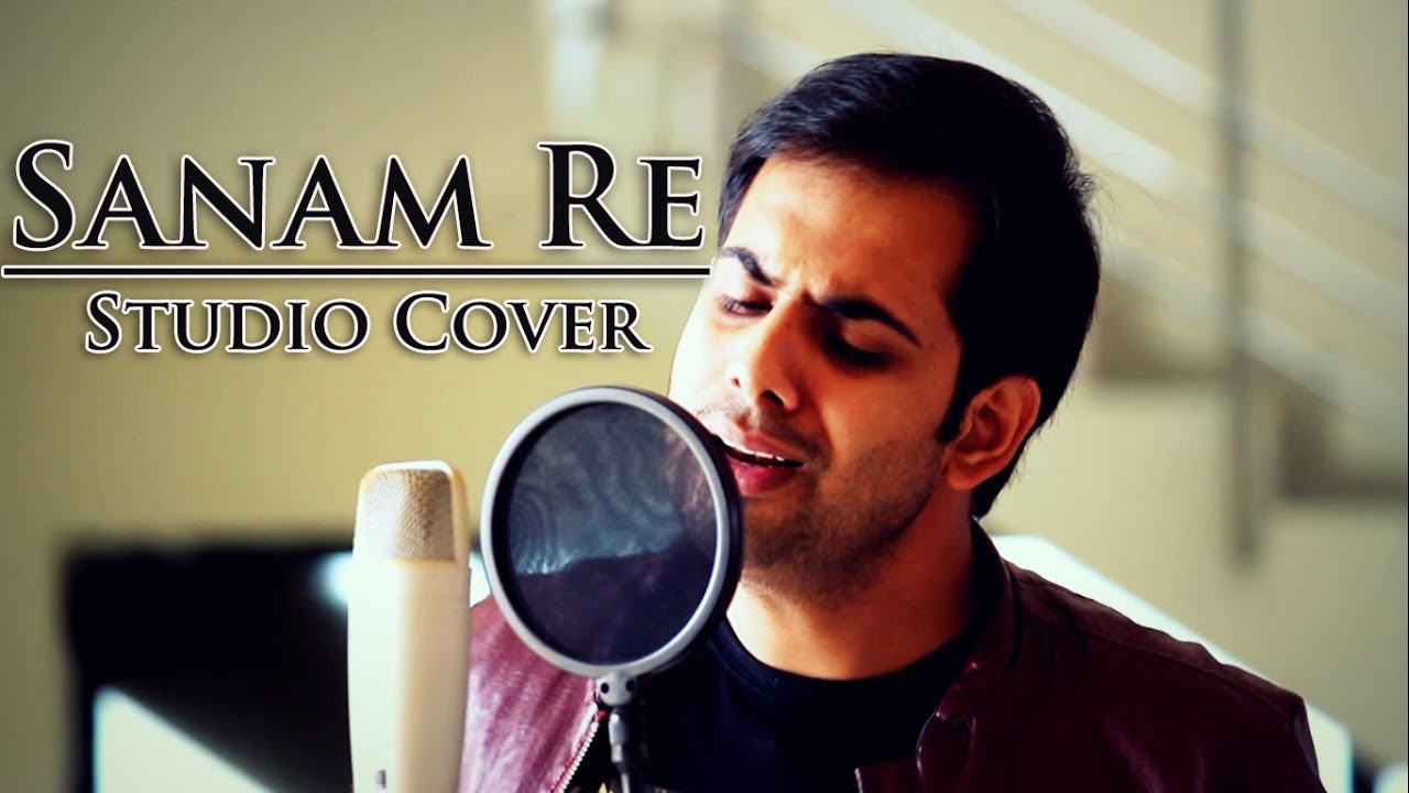 Sanam Re | Studio Cover by Bankim Patel | Arijit Singh - YouTube