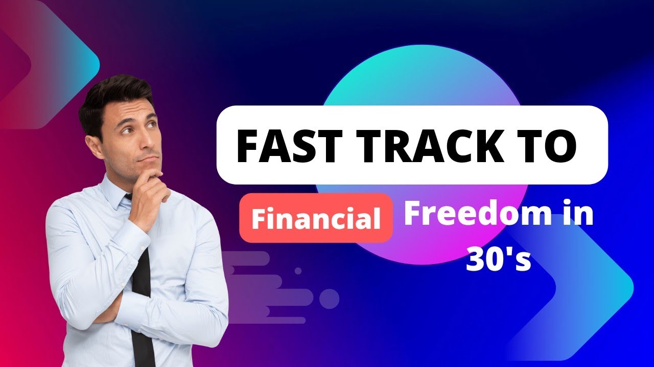 "Fast Track to Financial Freedom: 5 Proven Steps for Your 30s Success ...