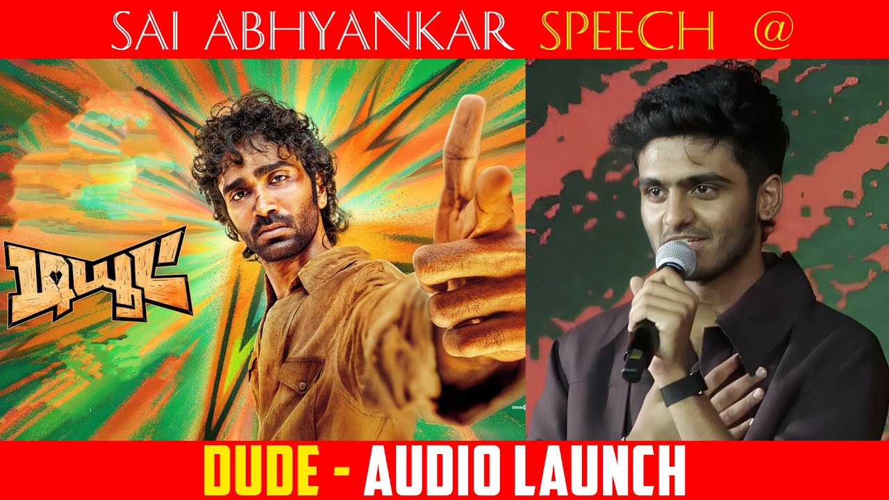 எனக்கு முக்கியமா பாடலை Sai Abhyankar Speech @ Dude Audio Launch Event ...