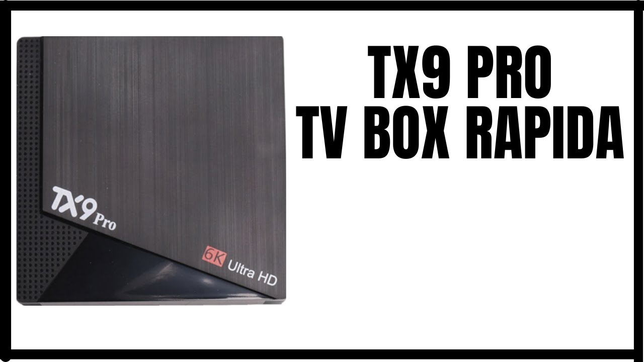 ⚫SUPER APARELHO TX9 PRO 6K ULTRA HD - YouTube