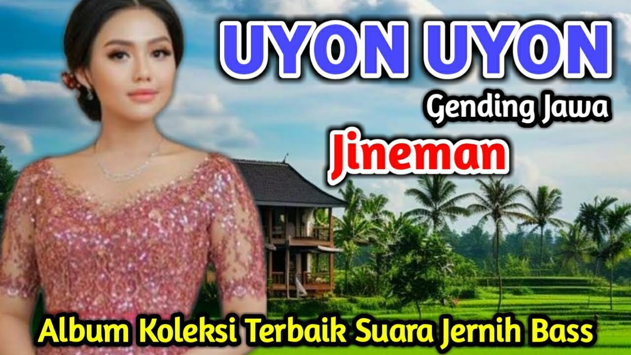 🔴 Uyon Uyon Gending Jawa || Gending Jineman Album Koleksi Terbaik - YouTube