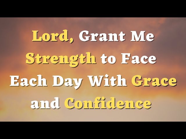 God Give Me Strength Prayer Give Me Strength Lord (FREE PDF)