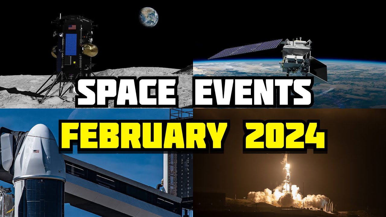 LUNAR LANDER! More Crew to the ISS | Space Events: February 2024 - YouTube