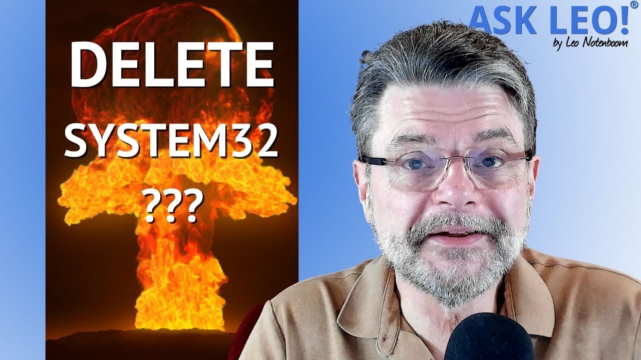 What Happens if You Delete System32 in Windows 10? And Why Would You ...