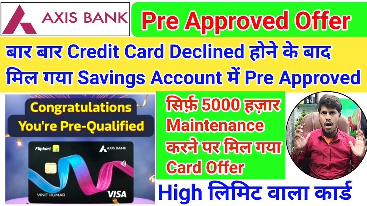 Flipkart Axis Bank Congratulations Savings Account में Pre Approved ...