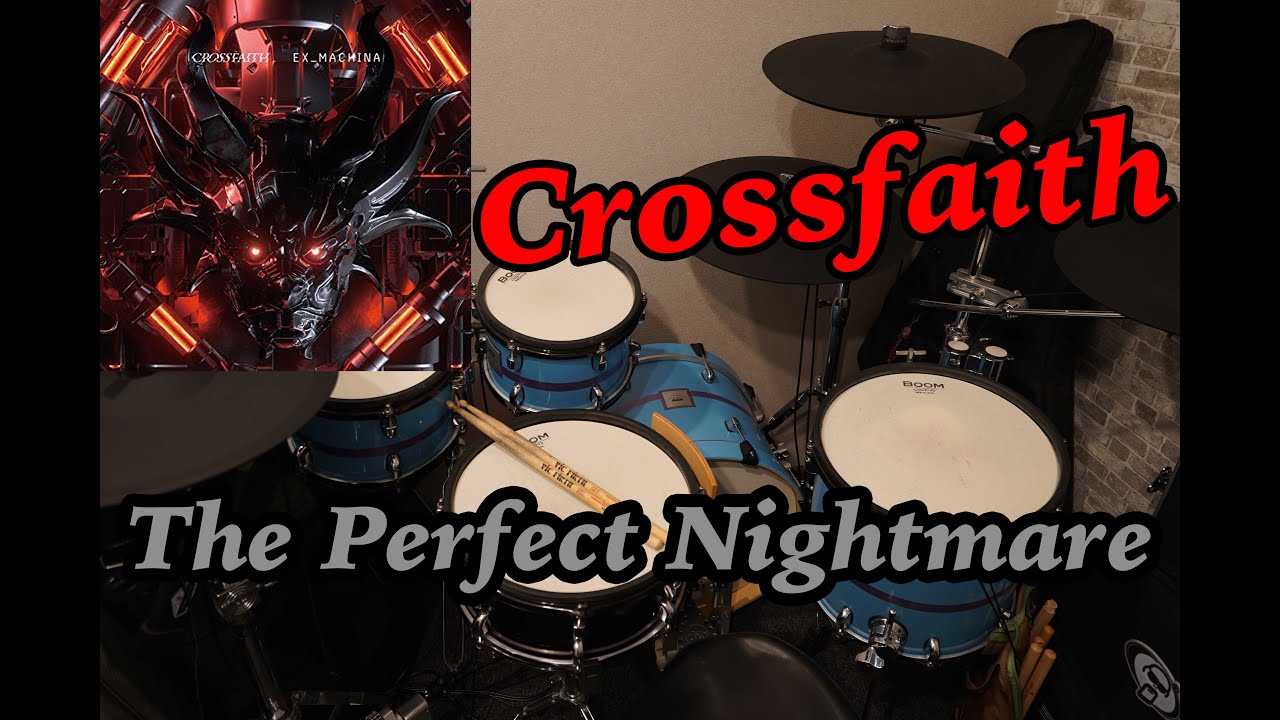 Crossfaith - The Perfect Nightmare 叩いてみた - YouTube