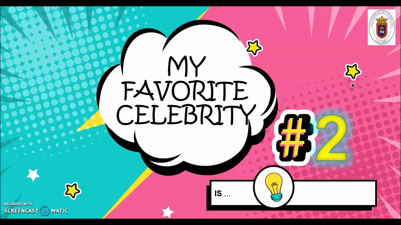 Lesson 8 (Project) My favorite celebrity - YouTube