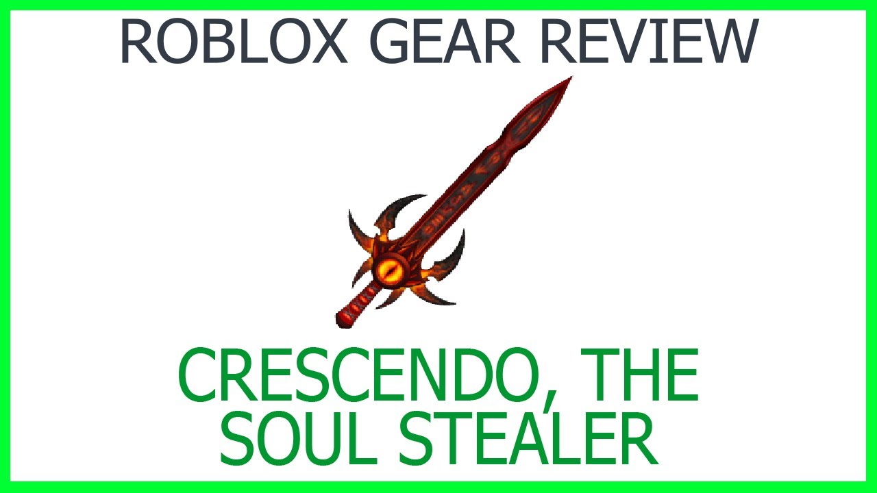 Roblox Gear Review #50: Crescendo, The Soul Stealer - YouTube