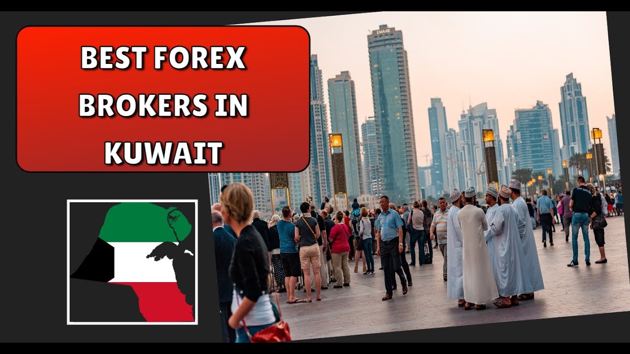 Forex Brokers in Kuwait ️ Best Picks in 2024 - YouTube
