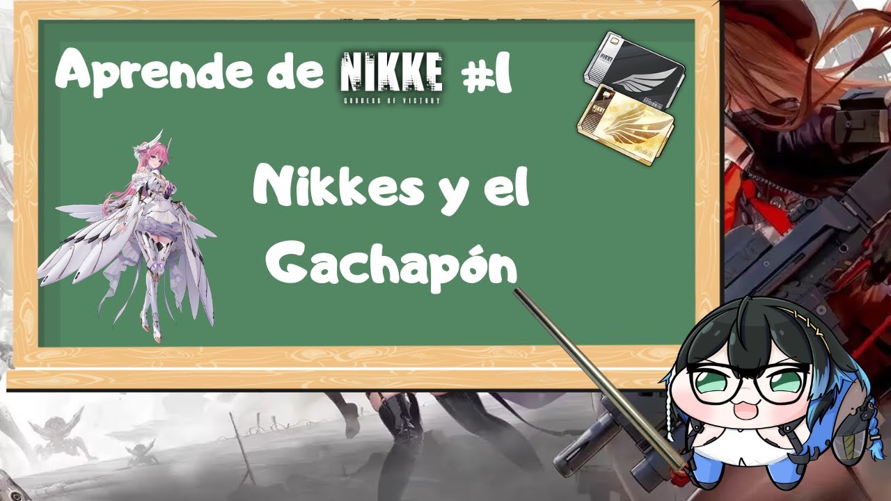 COMO OBTENER NIKKES Y COMO FUNCIONA EL GACHA! | Aprende de NIKKE #1 ...