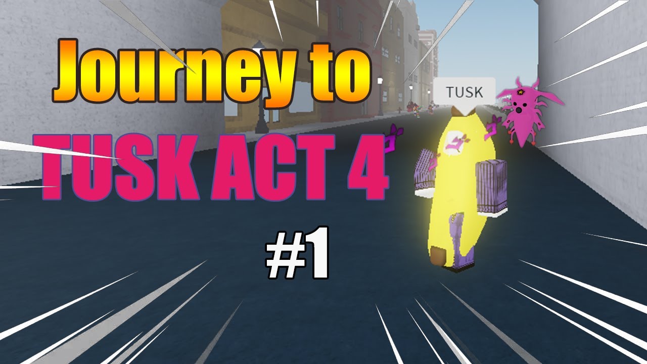 Journey to Tusk Act 4 (Part 1) │Your Bizarre Adventure - YouTube