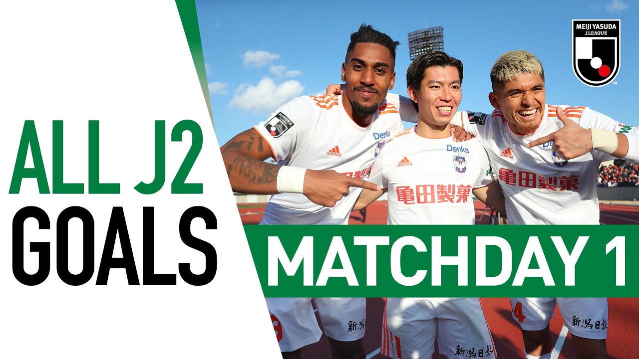 All J2 League goals | Matchweek 1 | 2020 | J.LEAGUE - YouTube