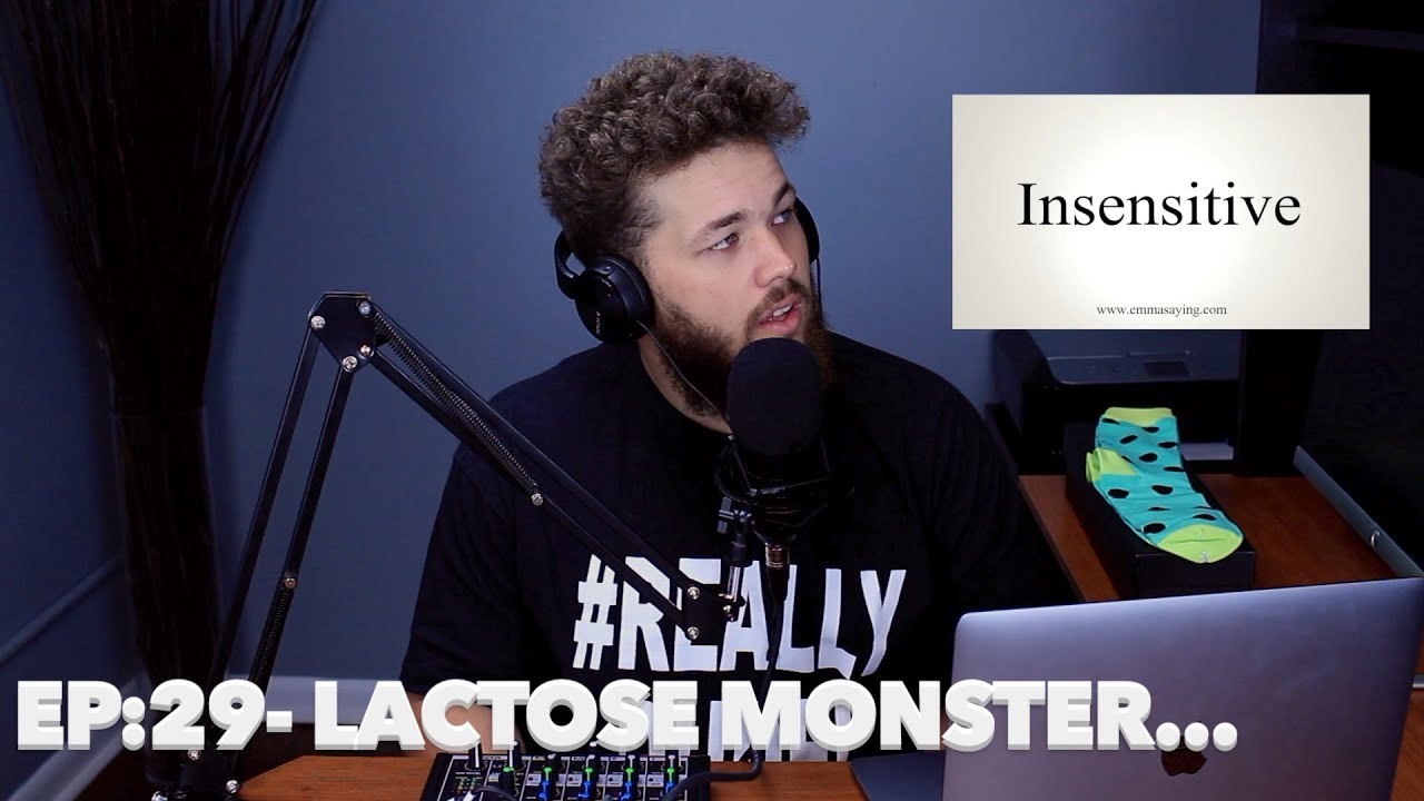 Ep:29- Lactose Monster... - YouTube