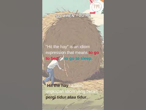 Idiom of English "Hit the hay" - YouTube