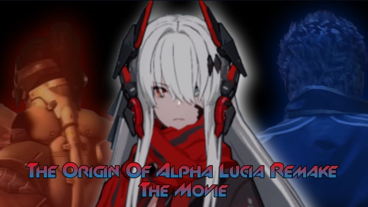 The Origin Of Alpha Lucia Remake -The Movie - YouTube