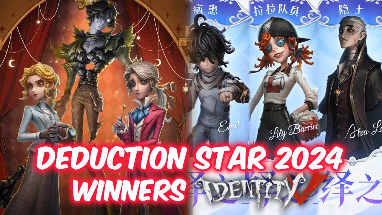 Deduction Star 2024 Winners for Global Server & China Server Identity V ...