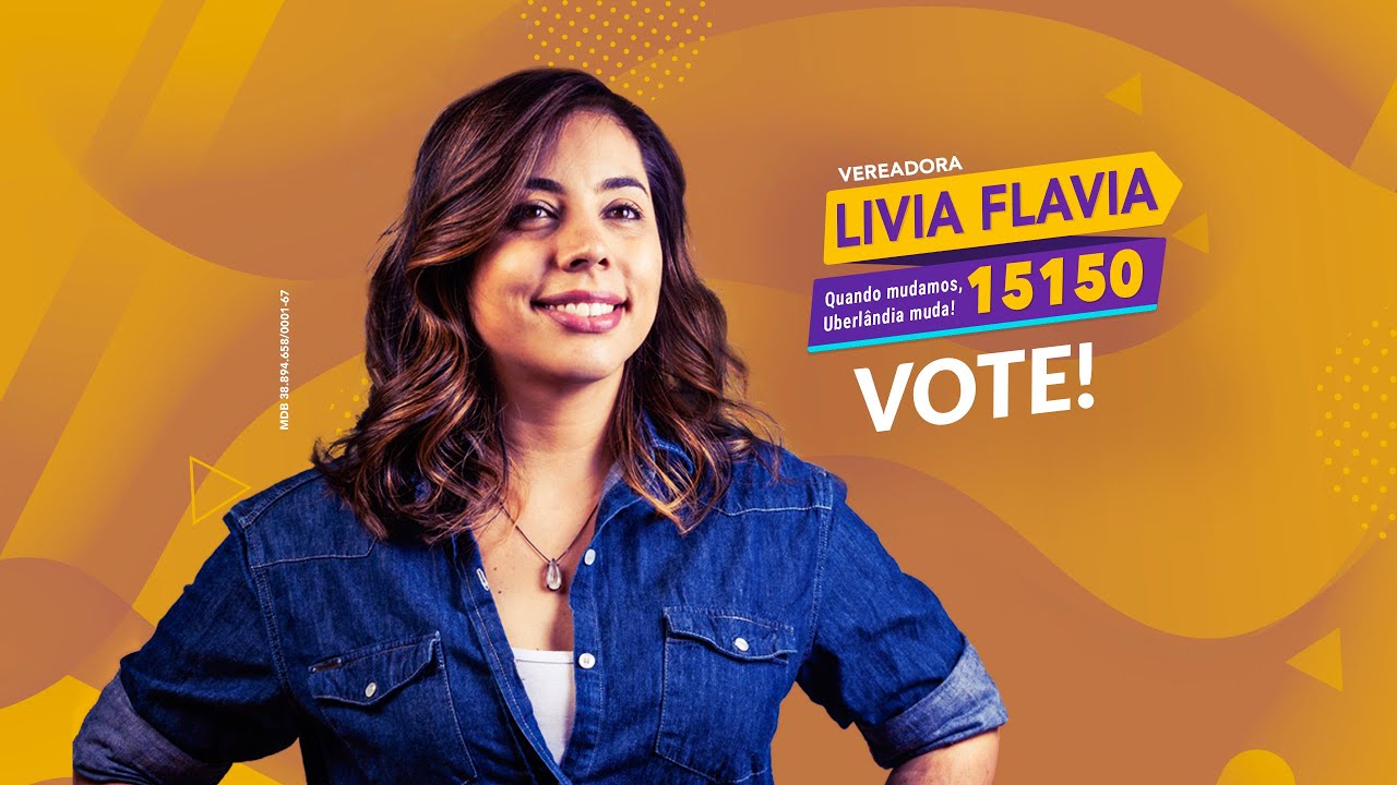 Vote Livia Flavia 15150 Vereadora Uberlândia Eleições 2020 - YouTube