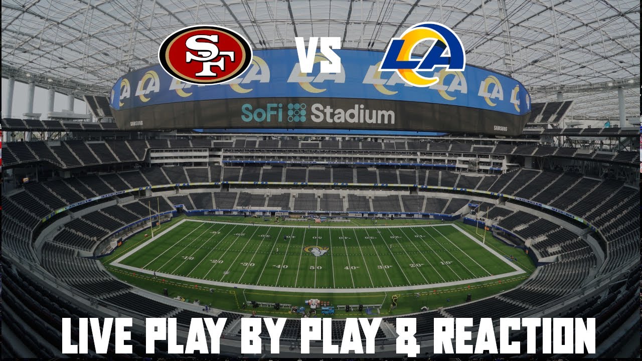49ers vs Rams Live Play by Play & Reaction - YouTube