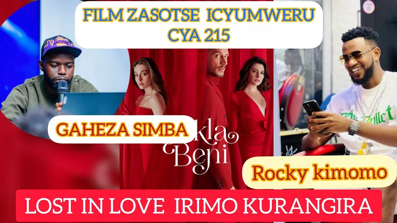 AGASOBANUYE ,LOST IN LOVE IGEZE FINAL, FEY YAKOZE MIN SERIES, GAHEZA ...