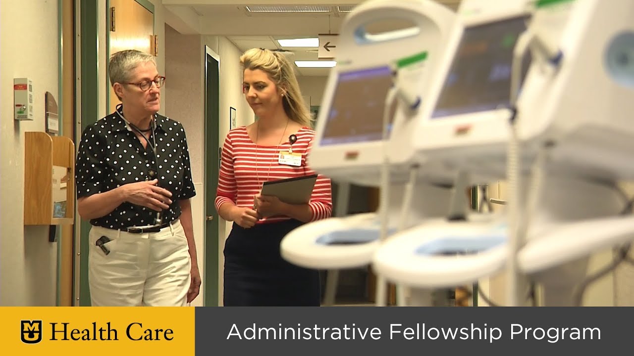 MU Health Care Administrative Fellowship Program - YouTube