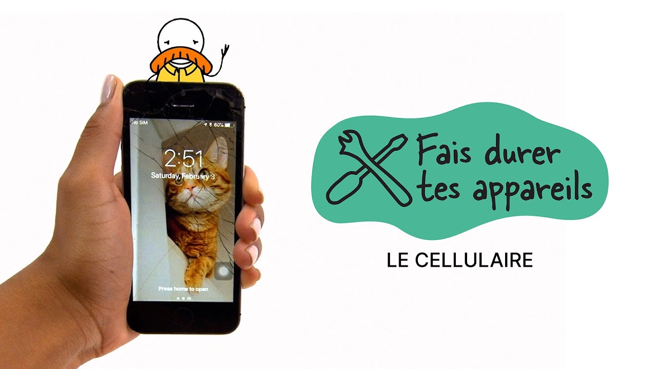 Fais durer tes appareils - Épisode 1 : le cellulaire - YouTube