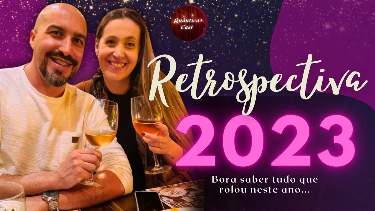 Quântica Cast - Retrospectiva 2023 Quântica Flow - YouTube