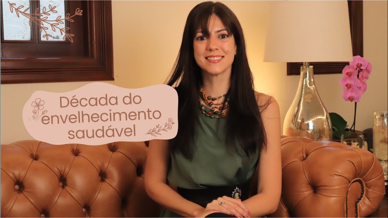 Década do envelhecimento saudável | Joana Parente - YouTube