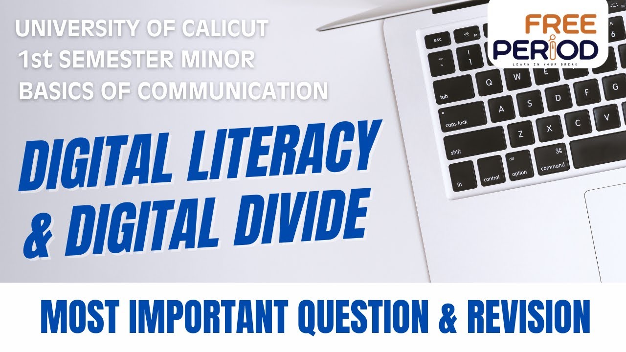 Digital Literacy & Digital Divide | Revision | Basics of Communication ...