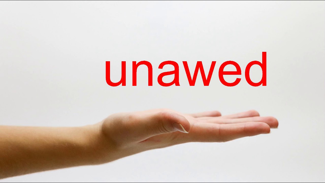 How to Pronounce unawed - American English - YouTube