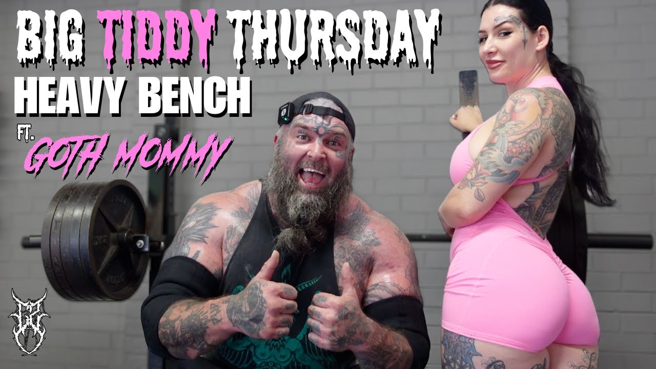 GOTH MOMMY SPOTS 5 PLATE BENCH FOR REPS | BIG TIDDY THURSDAY - YouTube