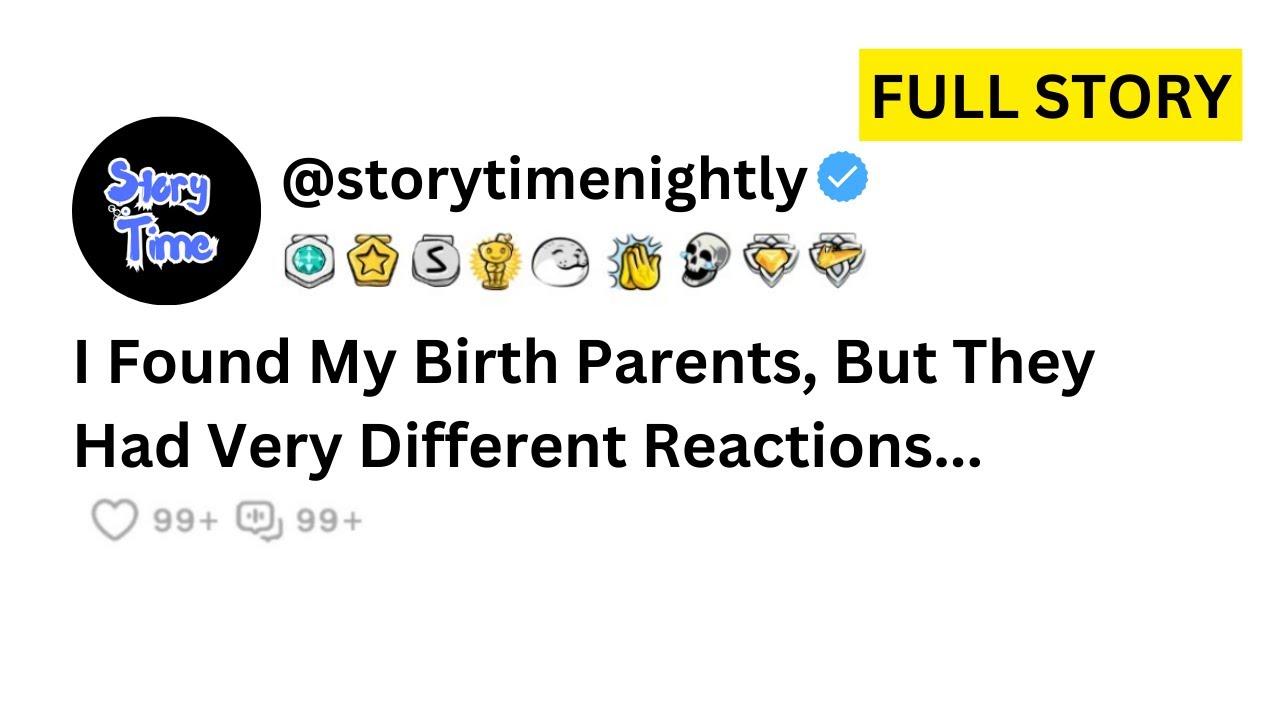 I Found My Birth Parents, They Had Very Different Reactions! Reddit ...
